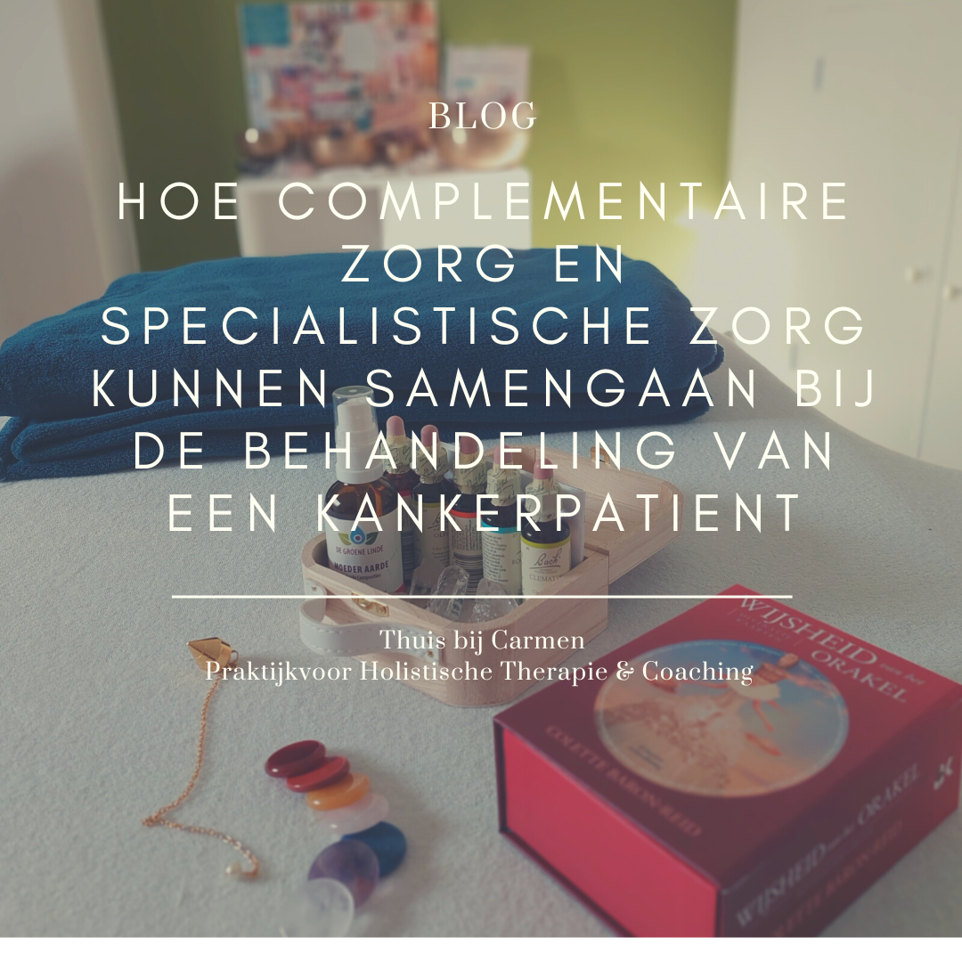 Hoe complementaire zorg en specialistische zorg kunnen samengaan bij de ...
